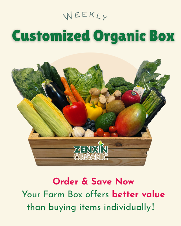 Customization Weekly Organic Farm Box – ZENXIN ORGANIC